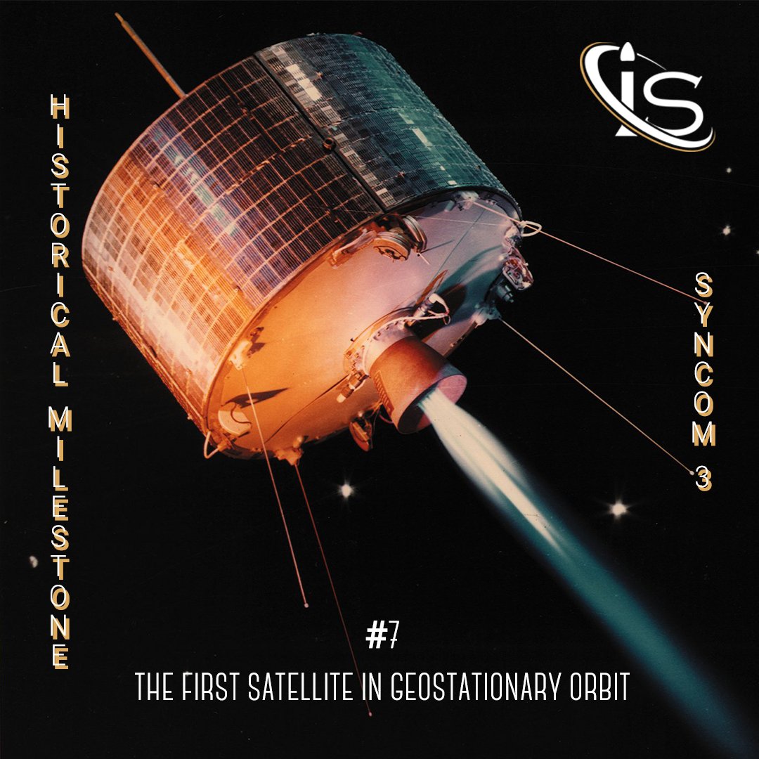 #7 – The First Satellite in Geostationary Orbit: Syncom 3